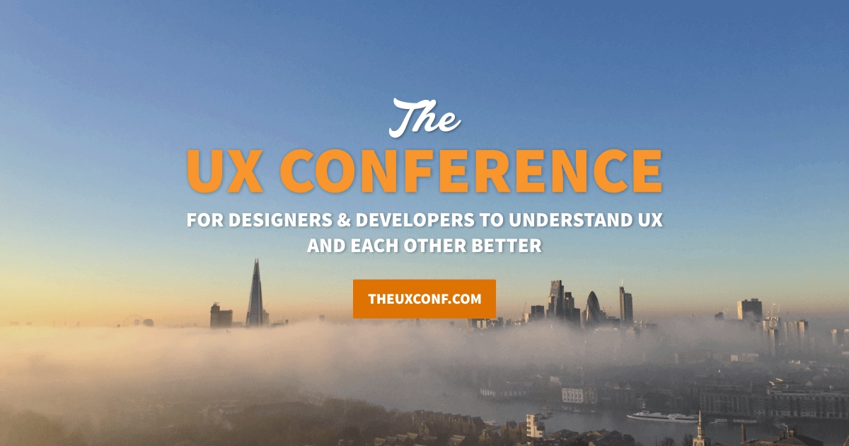 The UX Conference in London for designers & devs to understand UX and ...